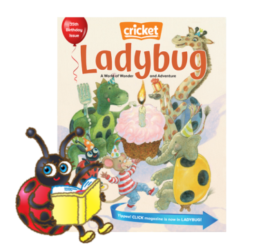 LADYBUG Magazine by Cricket Media, Inc. - Cricket Media, Inc.